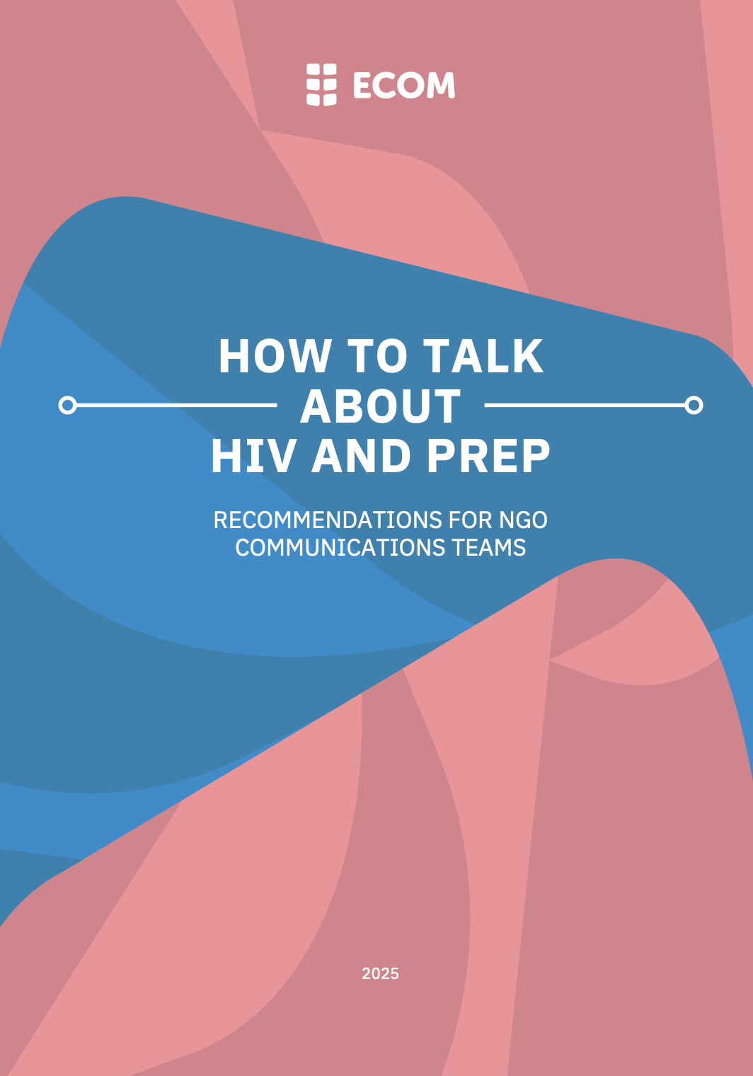 How to Talk About HIV and PrEP: Recommendations for NGO Communications ...
